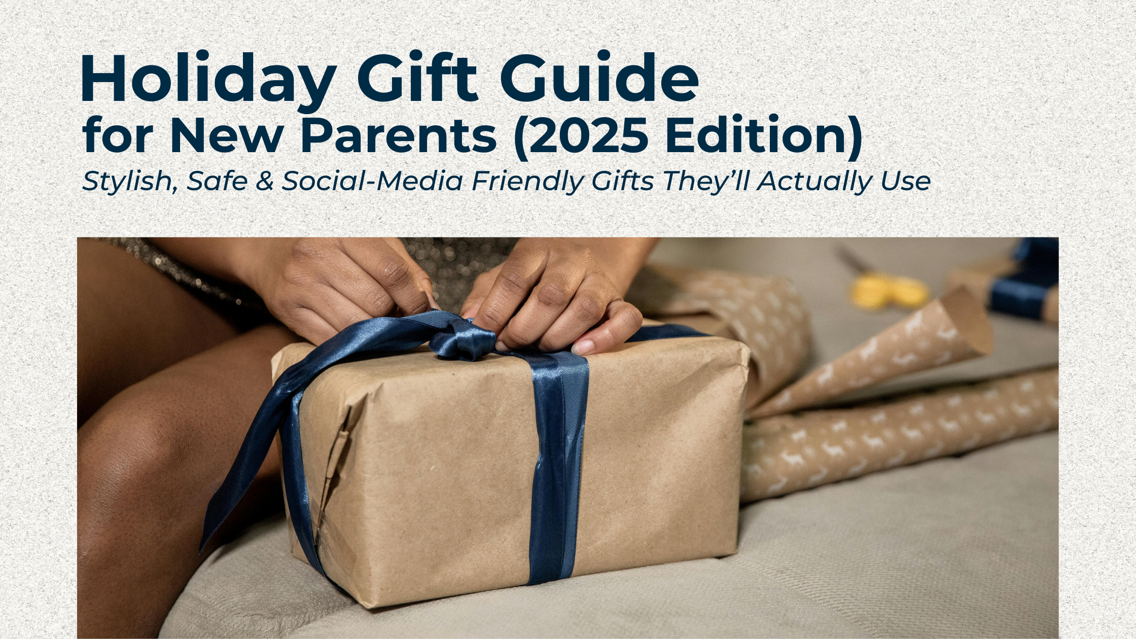 Holiday Gift Guide for New Parents (2025 Edition) – BANZ® Carewear USA